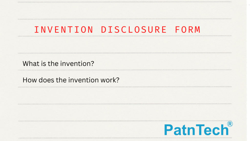 What is an invention disclosure form?