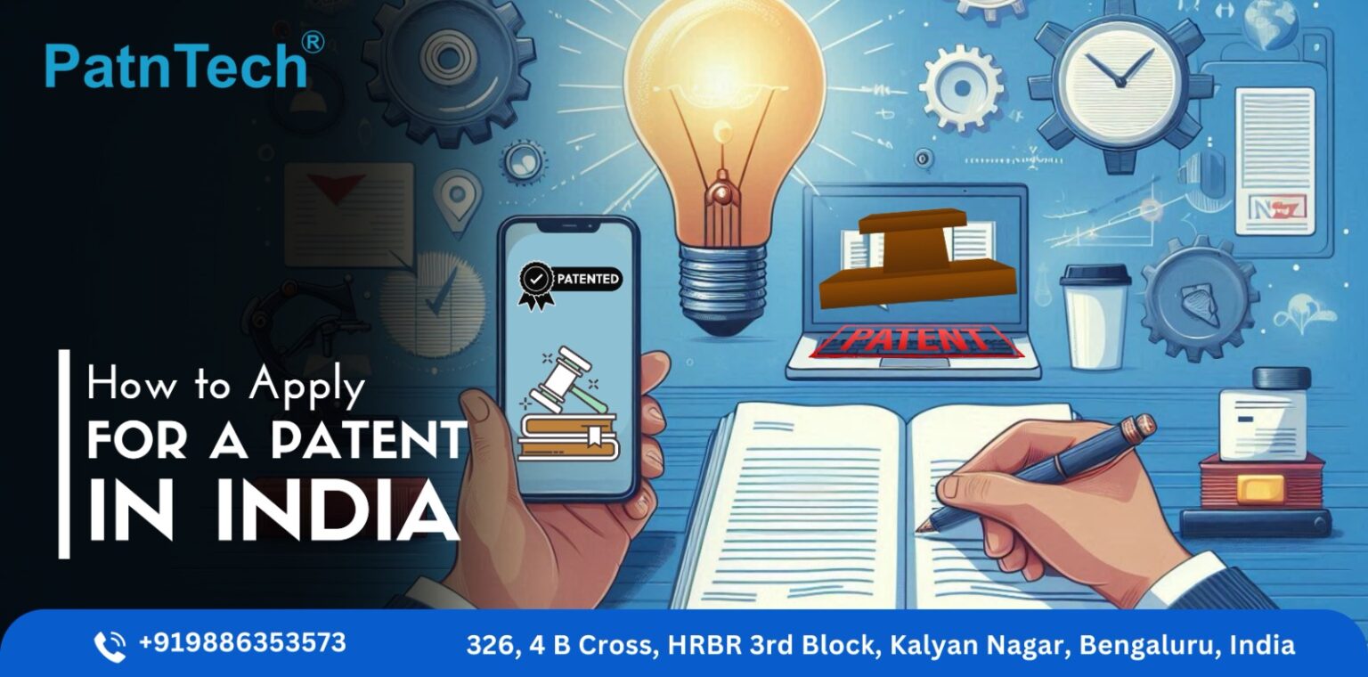 How To Apply for A Patent In India - PatnTech