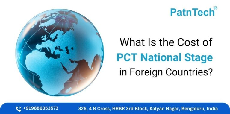 What Is the Cost of PCT National Stage in Foreign Countries?